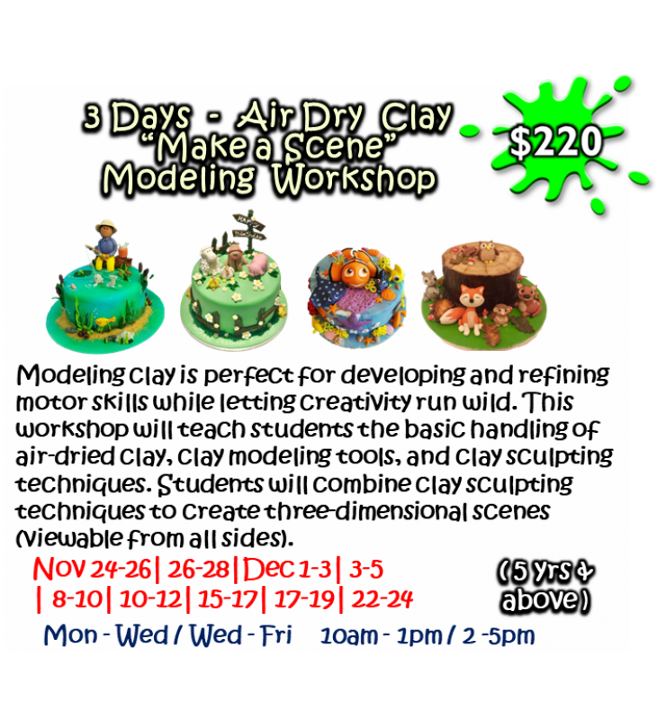 "Let's Make A Scene": Clay Modeling Workshop (3 Days)